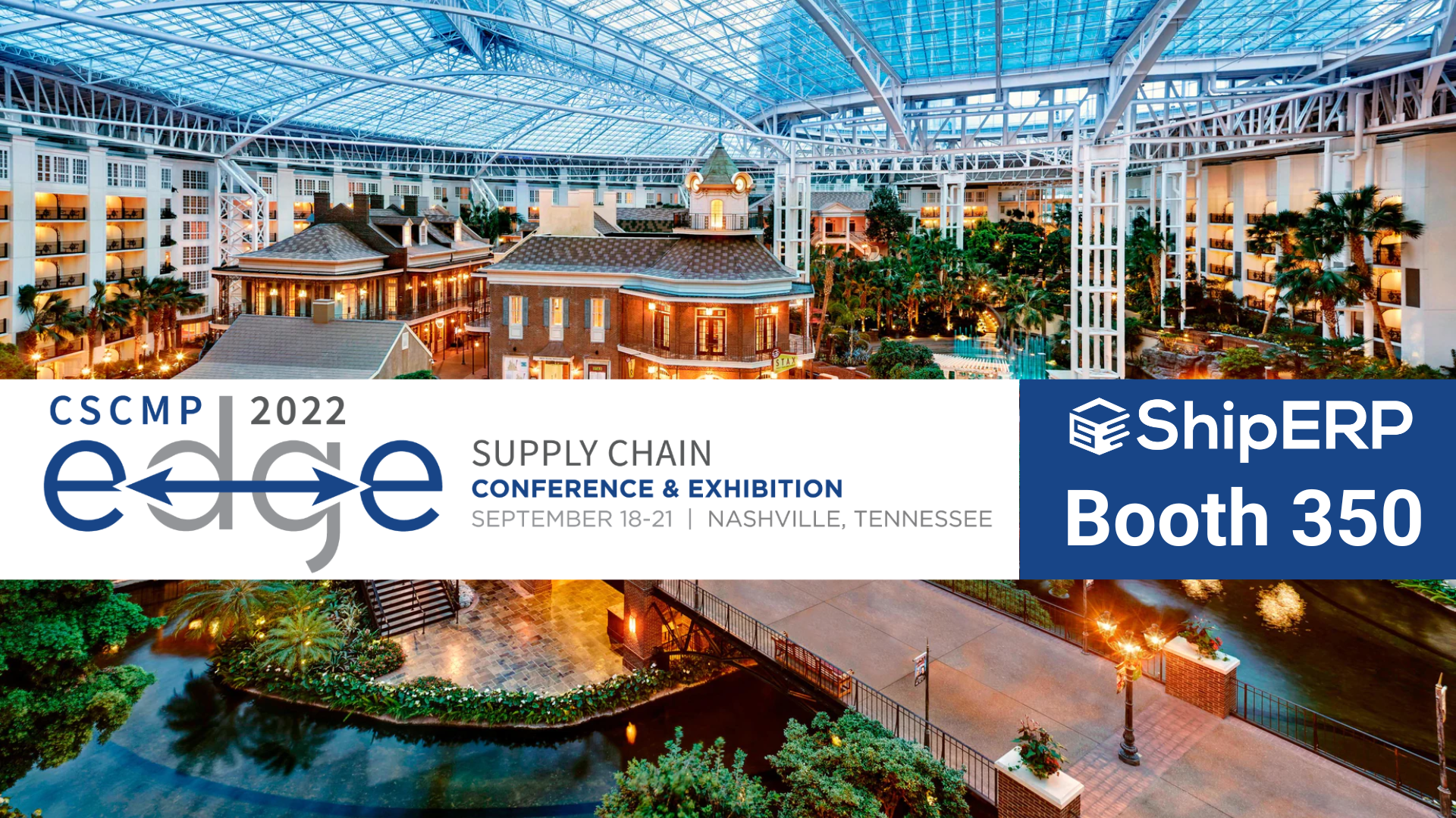 Your Easy Guide to CSCMP EDGE 2022